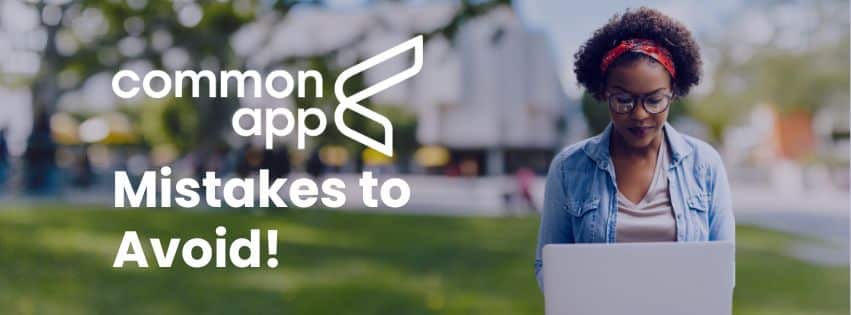 8 Common App Mistakes to Avoid - Road2College